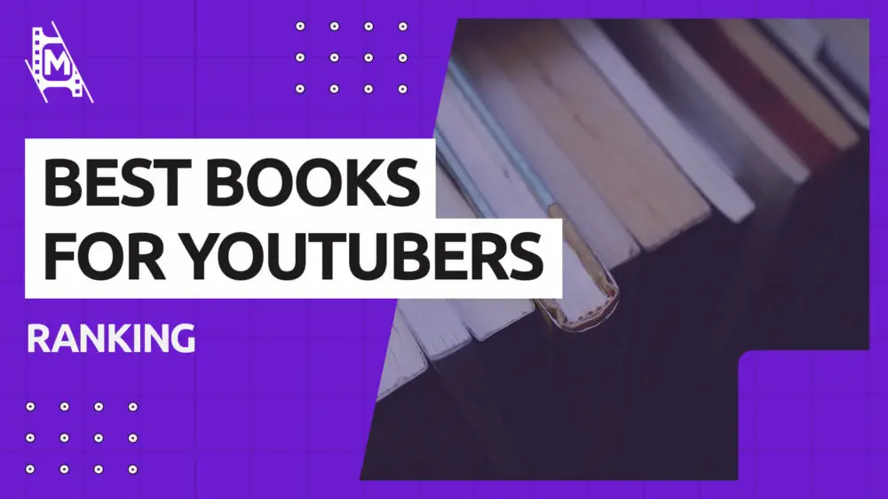 The 12 Best Books for Youtubers - MediaEquipt