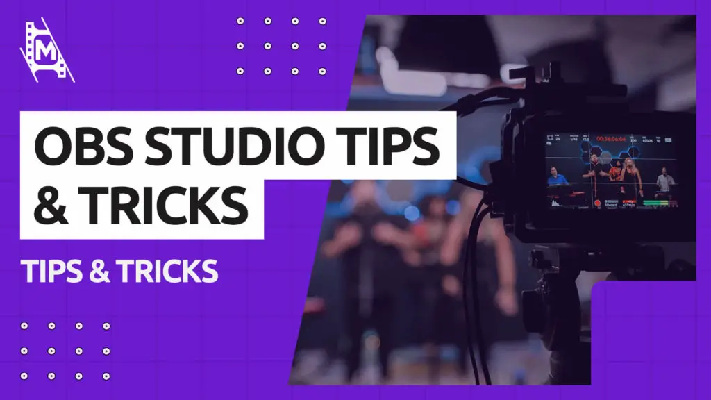 10 OBS Studio Tips & Tricks for Beginners - MediaEquipt