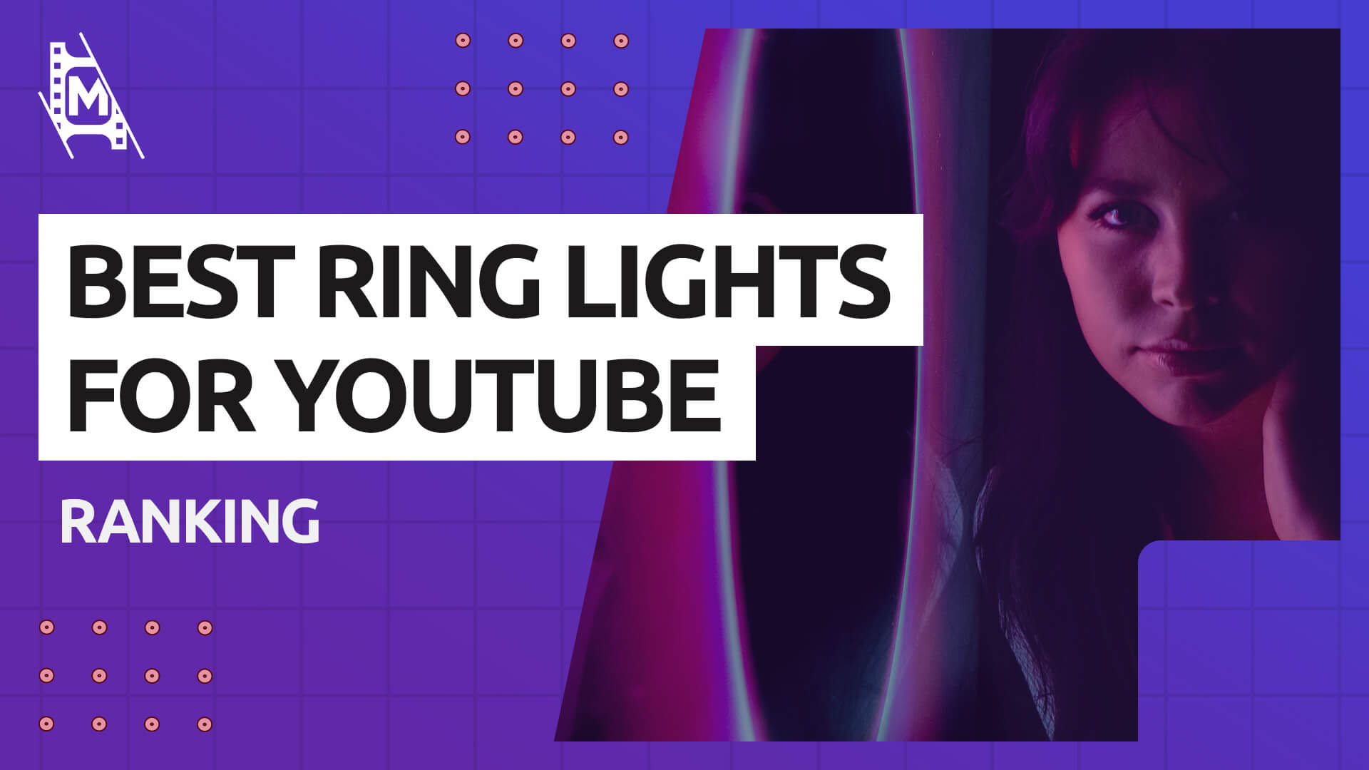 Top 5 Ring Lights for Youtube in 2025 - MediaEquipt