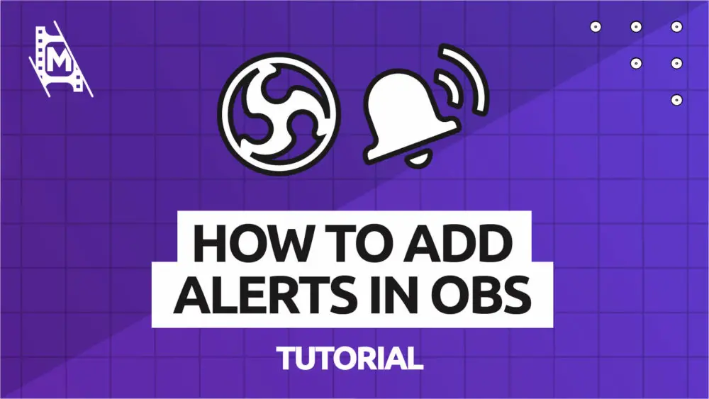 How to Add Alerts to OBS Studio - MediaEquipt