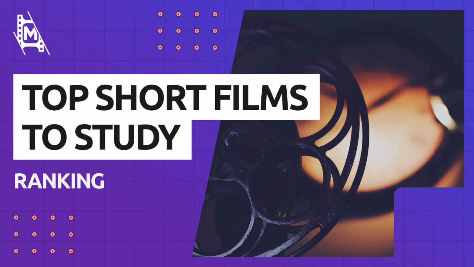 Top 6 Short Films to Study: Become a Better Filmmaker - MediaEquipt
