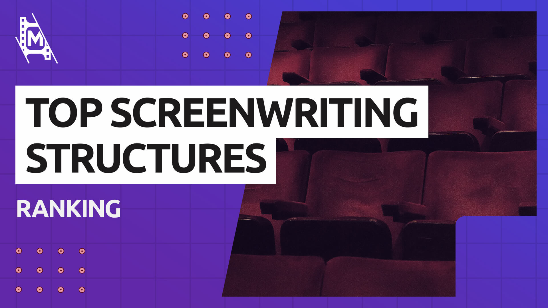 Top 5 Screenwriting Structures for Crafting a Great Story - MediaEquipt