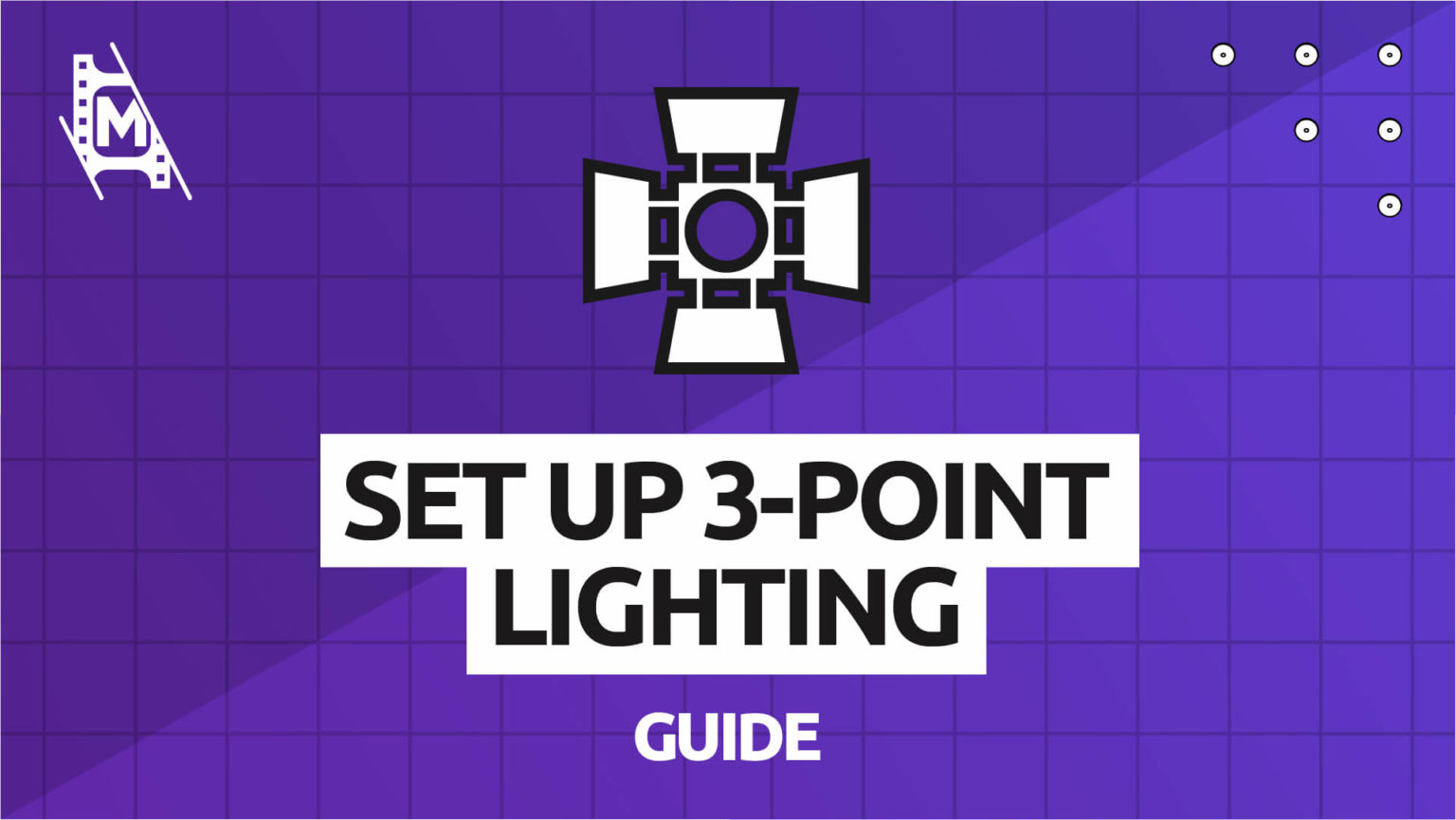 How to Setup Three Point Lighting: The Ultimate Guide - MediaEquipt