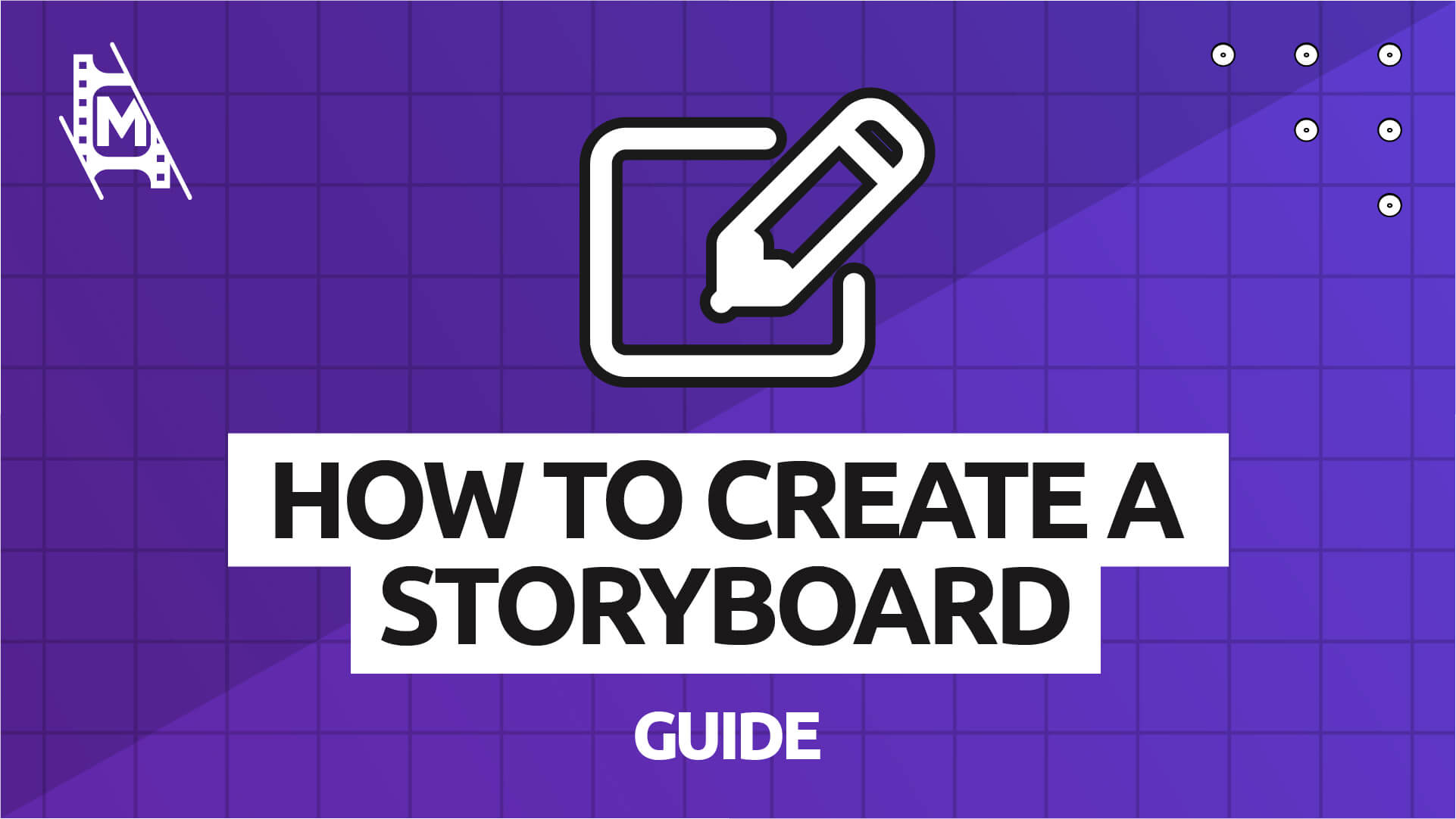 How to Create a Storyboard: A Complete Guide - MediaEquipt
