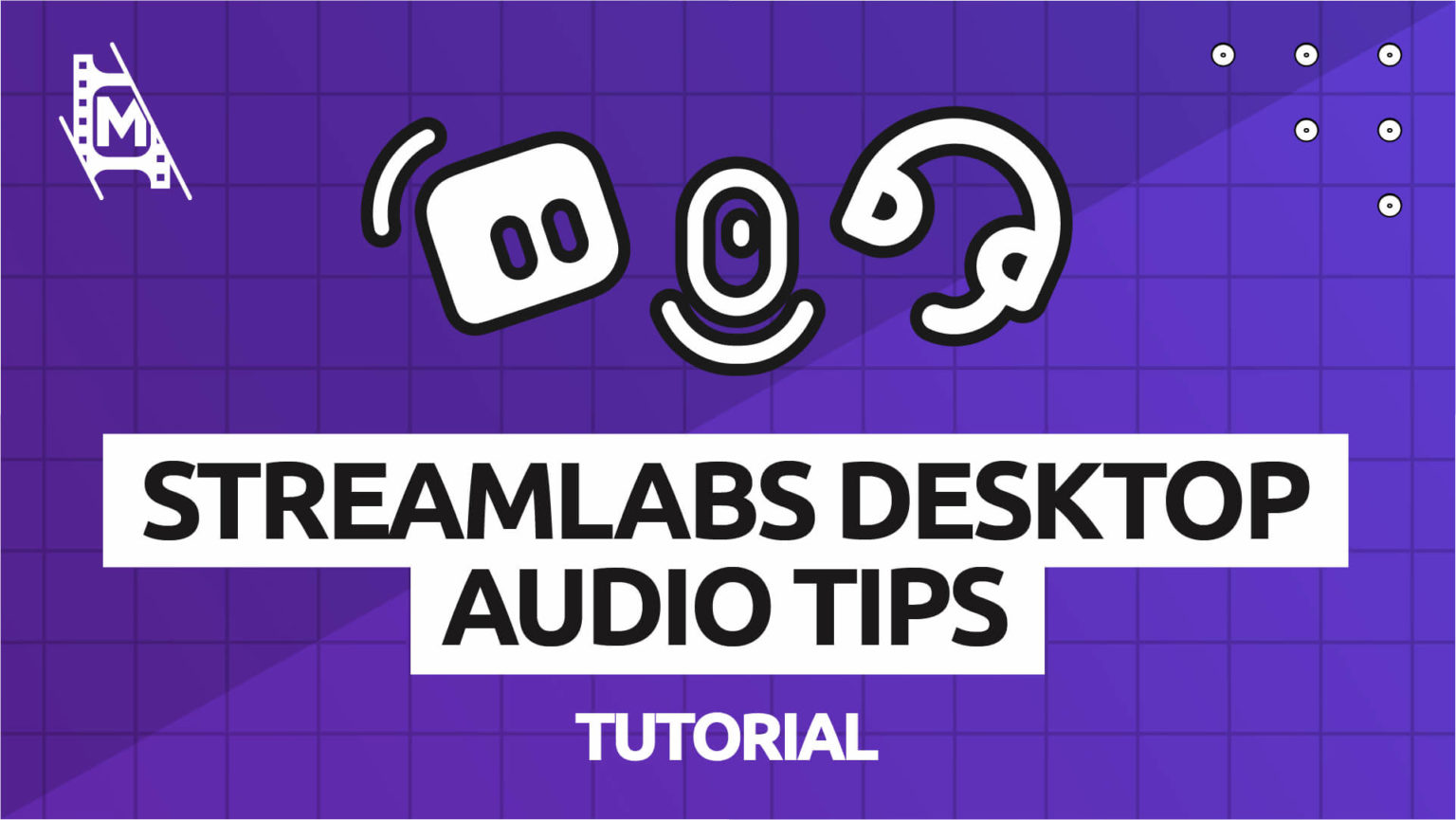 Top 5 Streamlabs OBS Audio Tips & Settings for 2025 - MediaEquipt
