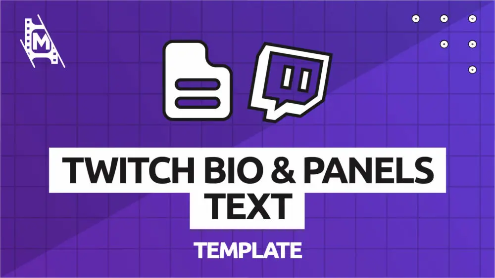 Twitch Bio and Panels Template for 2025 - MediaEquipt