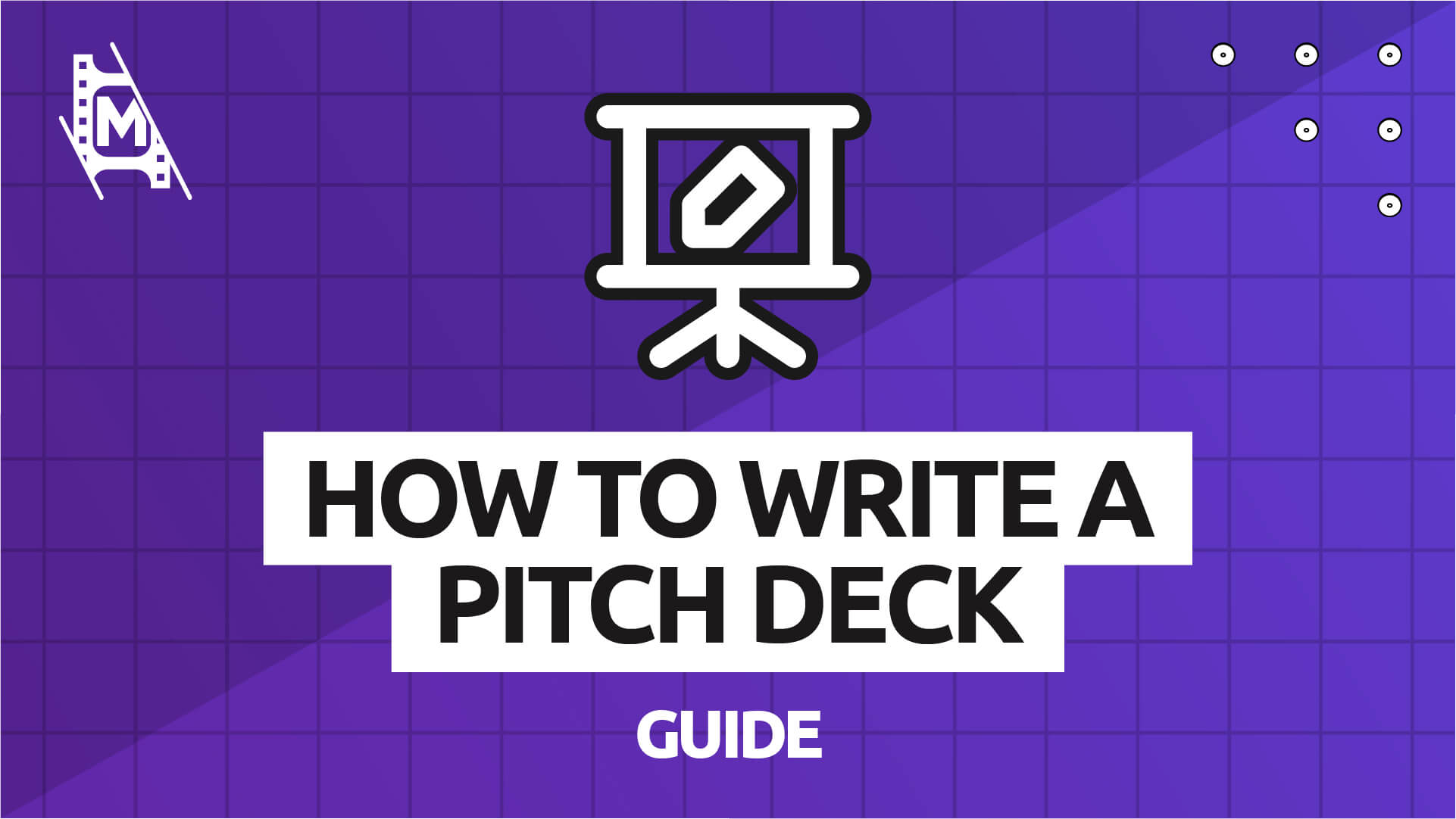 How to Write a Pitch Deck - MediaEquipt