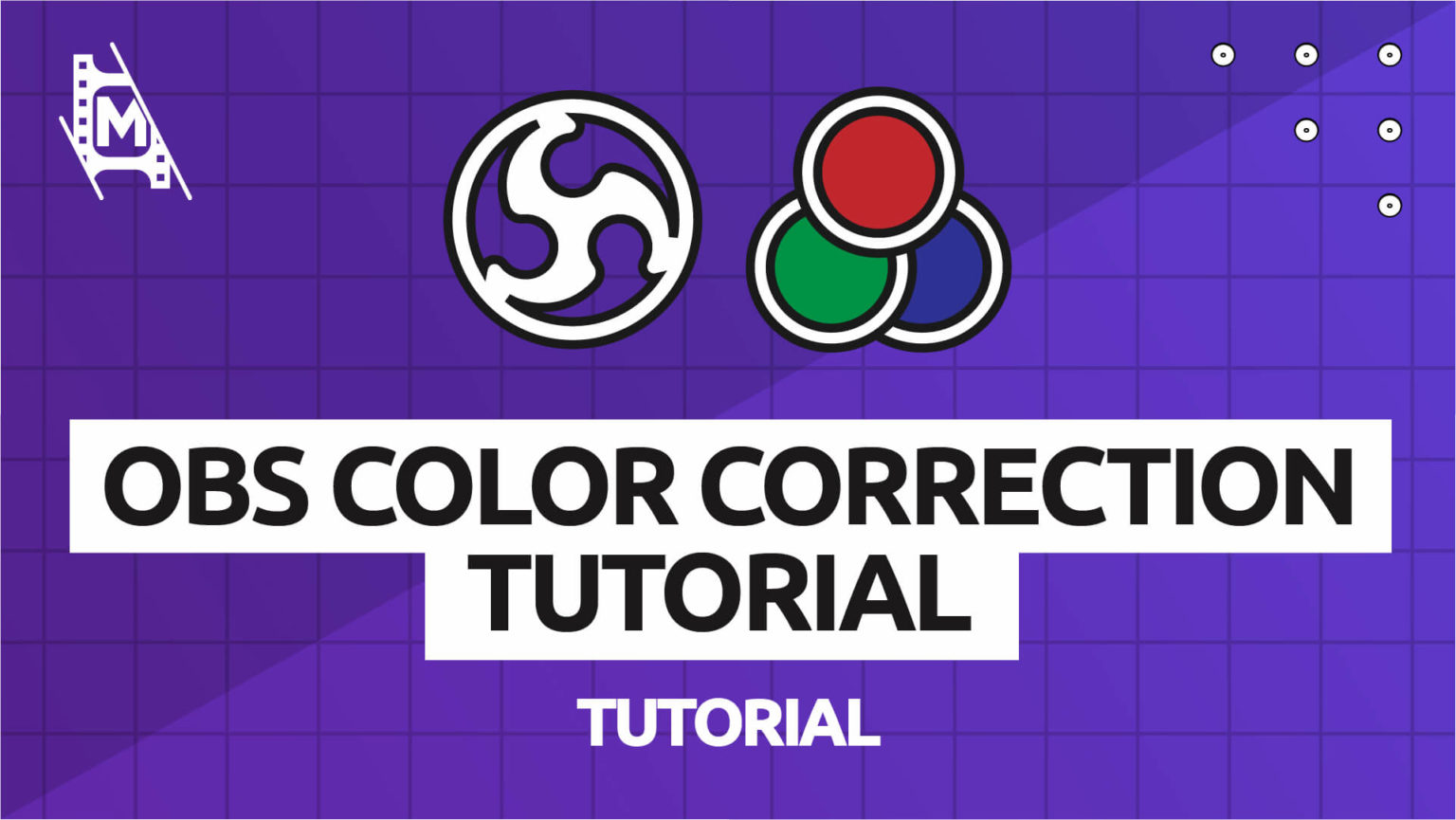 OBS Color Correction Tutorial: The Best Settings for 2025 - MediaEquipt OBS Color Correction Tutorial: The Best Settings for 2025 - MediaEquipt