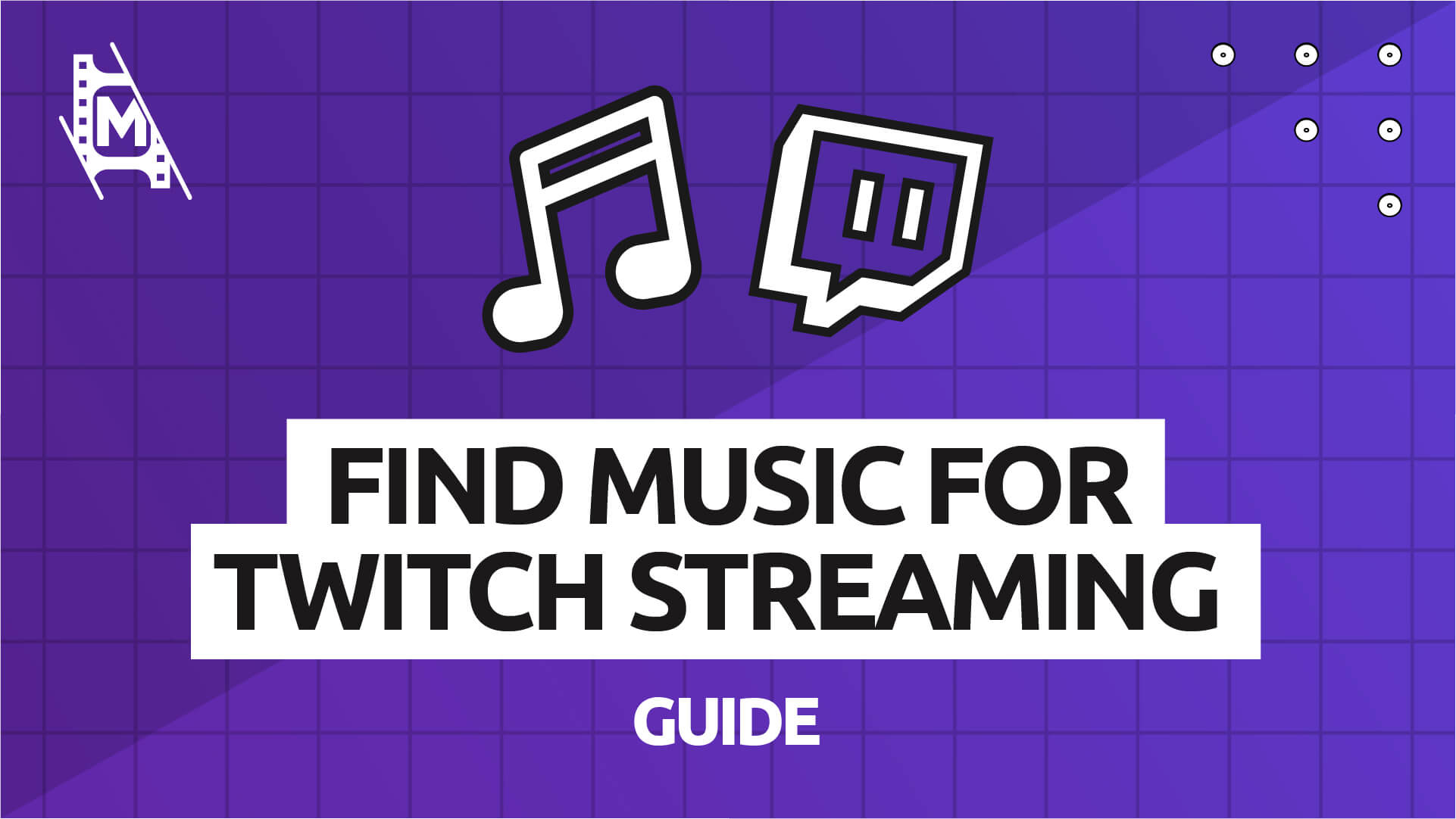 Where to Find Non Copyright Music For Twitch - MediaEquipt