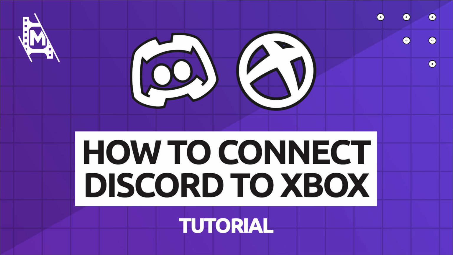 How to Connect Discord to Xbox - MediaEquipt