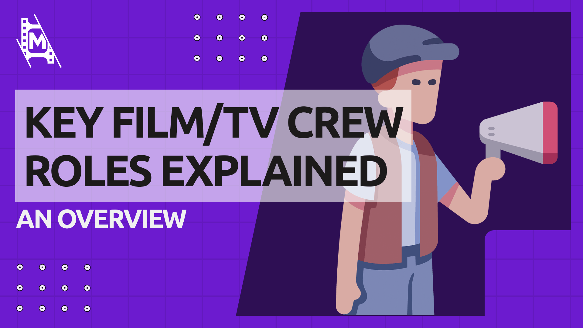 20 Key Film & TV Crew Roles Explained - MediaEquipt